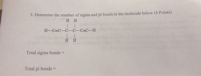 Solved Determine the number of sigma and pi bonds in the | Chegg.com