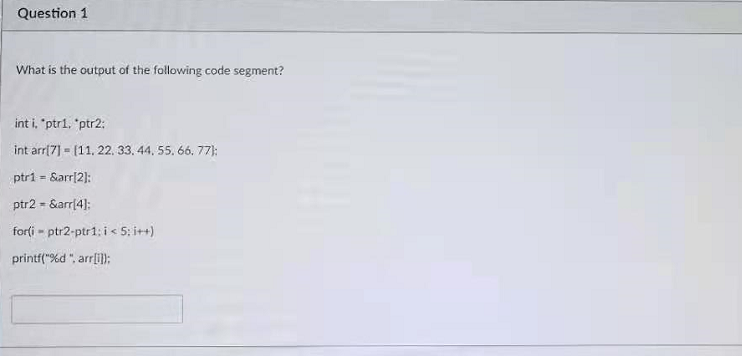 Solved Question 1 What Is The Output Of The Following Code 7913