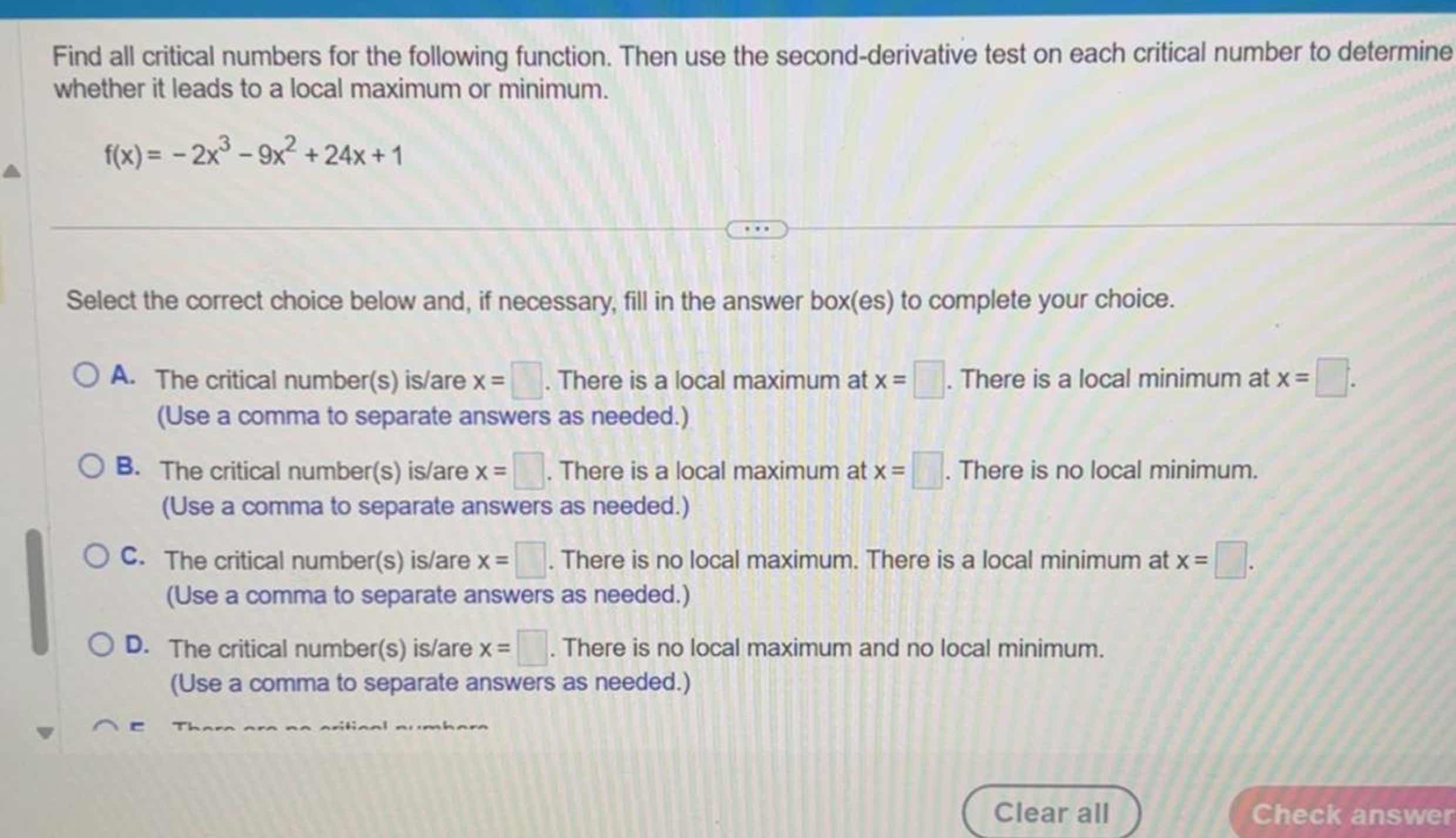 Solved Find all critical numbers for the following function. | Chegg.com