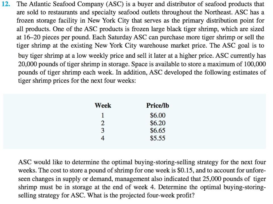 Solved 12. The Atlantic Seafood Company (ASC) is a buyer and | Chegg.com