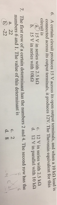 Solved 6. A certain circuit produces i 5 V across its open | Chegg.com