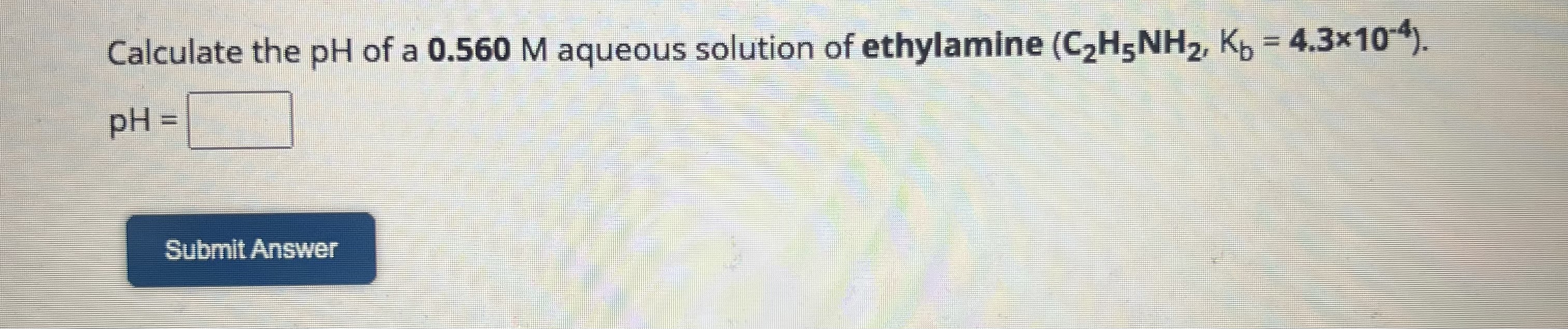 Solved Calculate the pH of a 0.560M aqueous solution of | Chegg.com