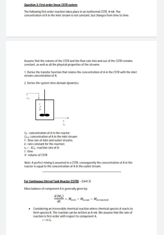 Solved Question 3: First-order linear CSTR system The | Chegg.com
