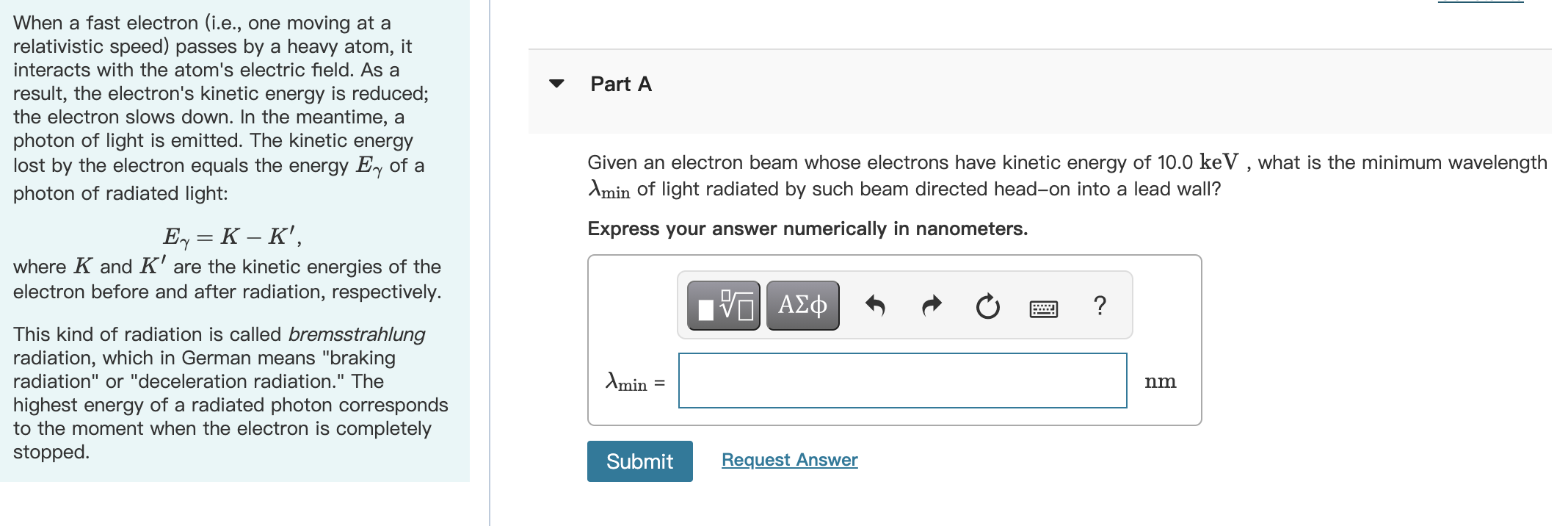 Solved Part A When a fast electron (i.e., one moving at a | Chegg.com