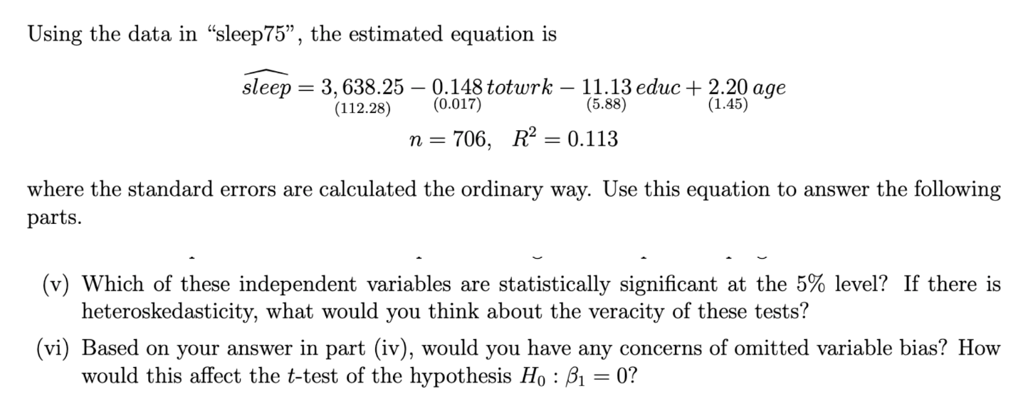 Using the data in "sleep75", the estimated equation | Chegg.com