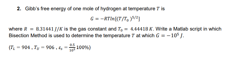 Solved 2. Gibb's free energy of one mole of hydrogen at | Chegg.com