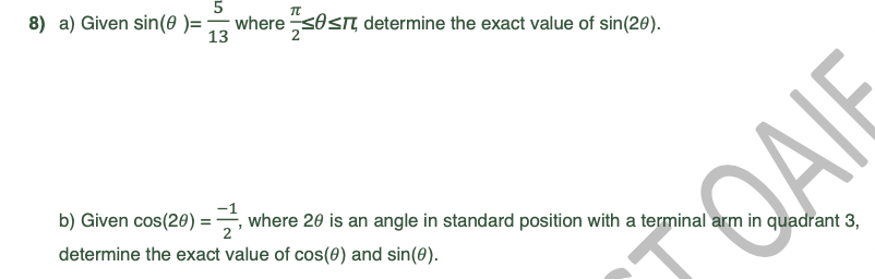 Solved a) Given sin(θ)=135 where 2π≤θ≤π, determine the exact | Chegg.com