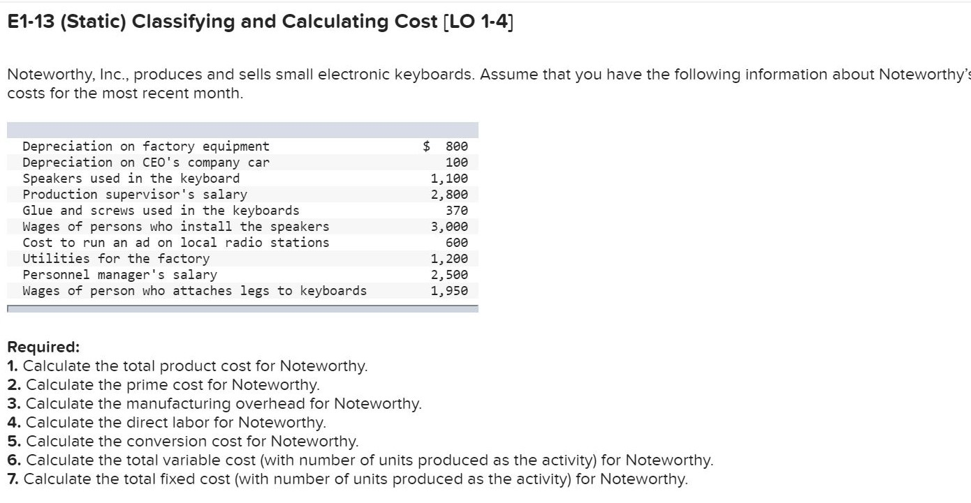 Solved E1-13 (Static) Classifying and Calculating Cost [LO | Chegg.com