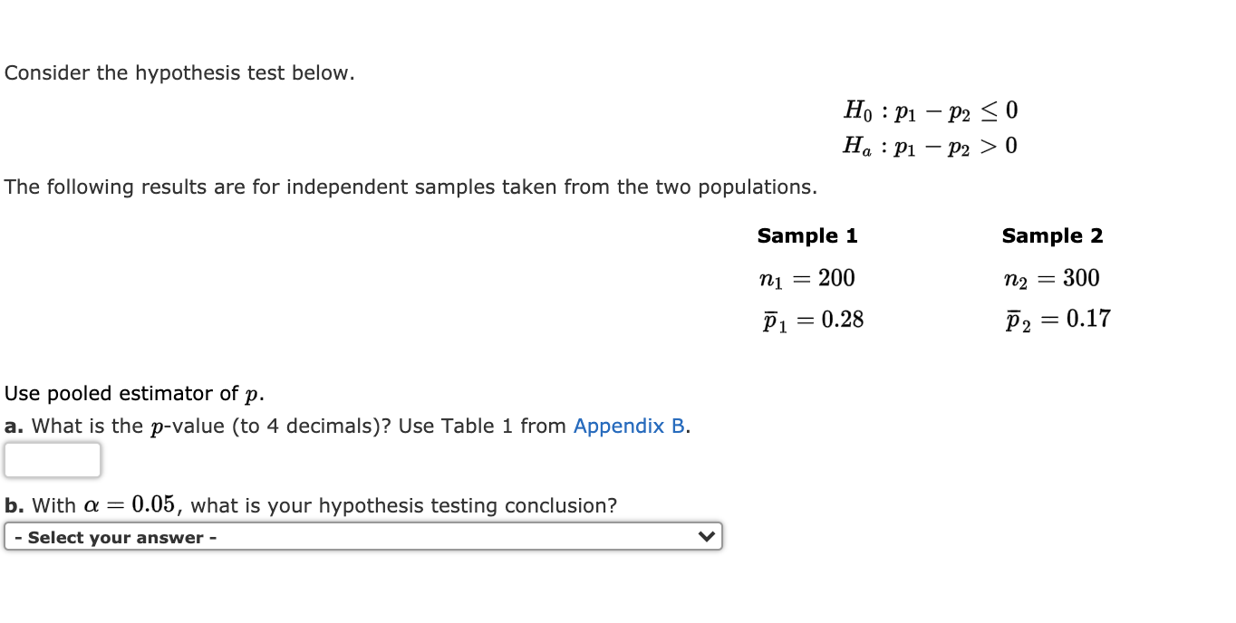 Solved Consider the hypothesis test below. H. : P1 – P2