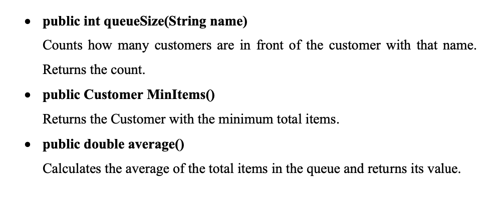 Solved • public int queueSize(String name) Counts how many | Chegg.com