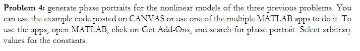 Solved Problem 4: generate phase portraits for the nonlinear | Chegg.com
