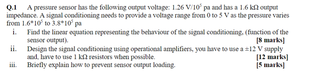 Solved Q.1 A pressure sensor has the following output | Chegg.com
