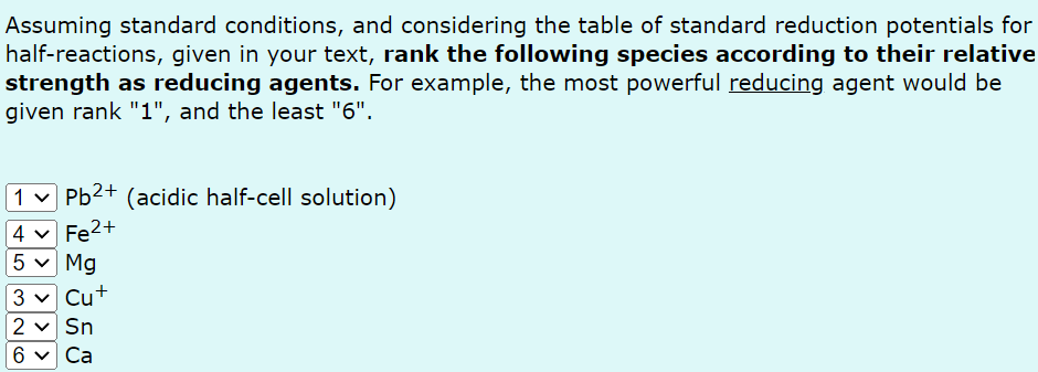 Solved Assuming Standard Conditions And Considering The