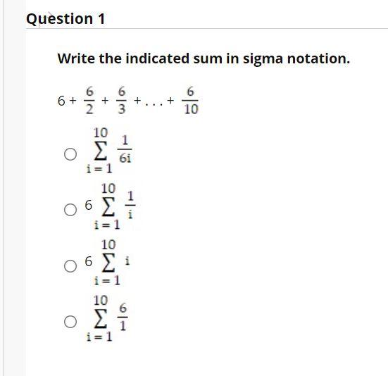 Solved Question 1 Write the indicated sum in sigma notation. | Chegg.com