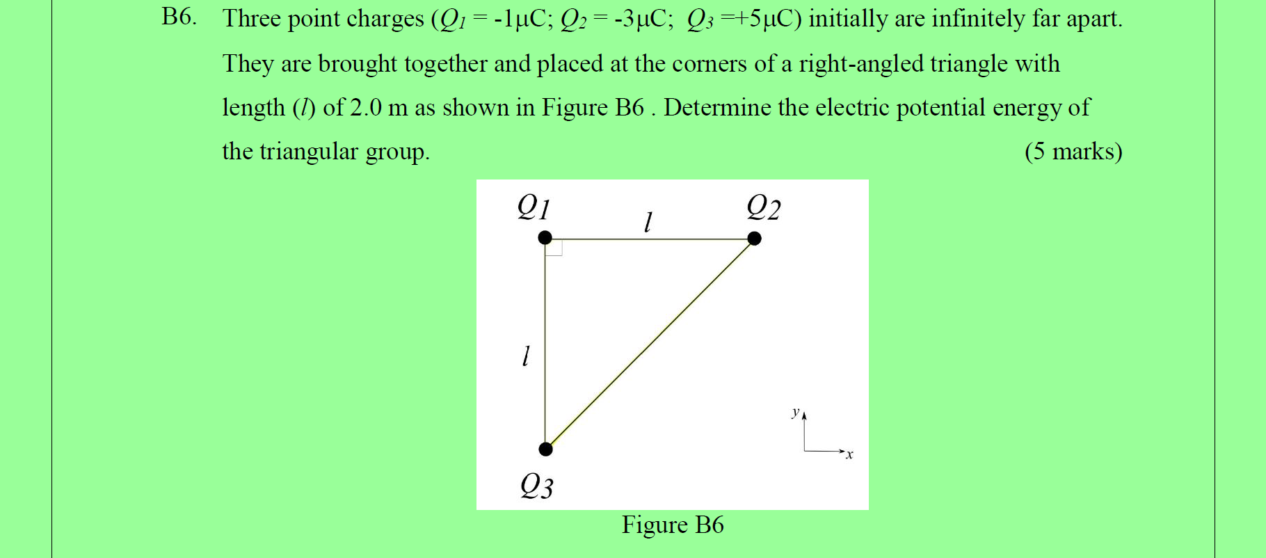 Solved B6. Three point charges (Q1=-1°C; Q2 = -3°C; Q3 | Chegg.com
