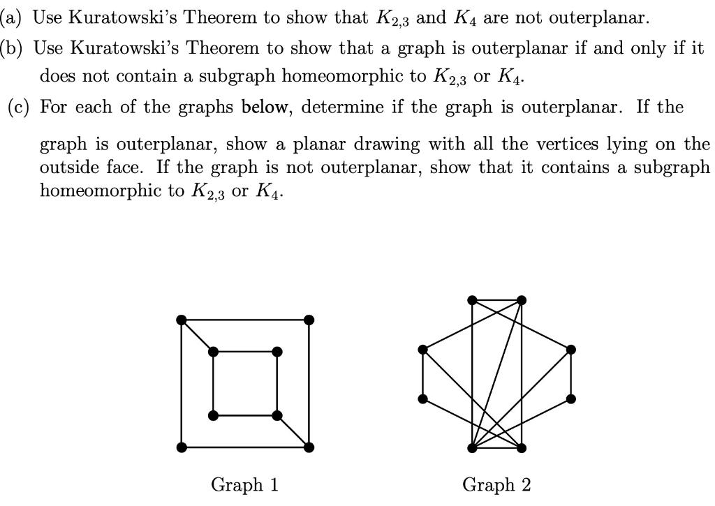 (a) Use Kuratowski's Theorem to show that K 2,3 and | Chegg.com