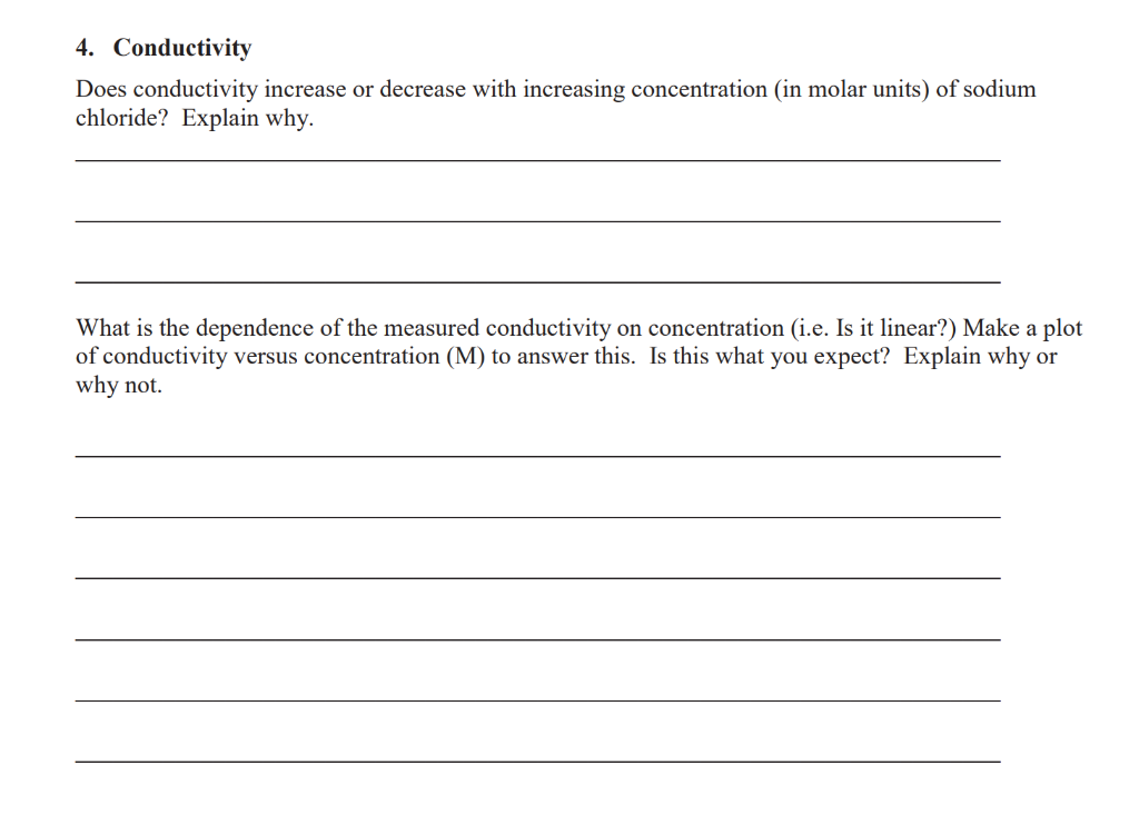 Solved 4. Conductivity Does conductivity increase or | Chegg.com