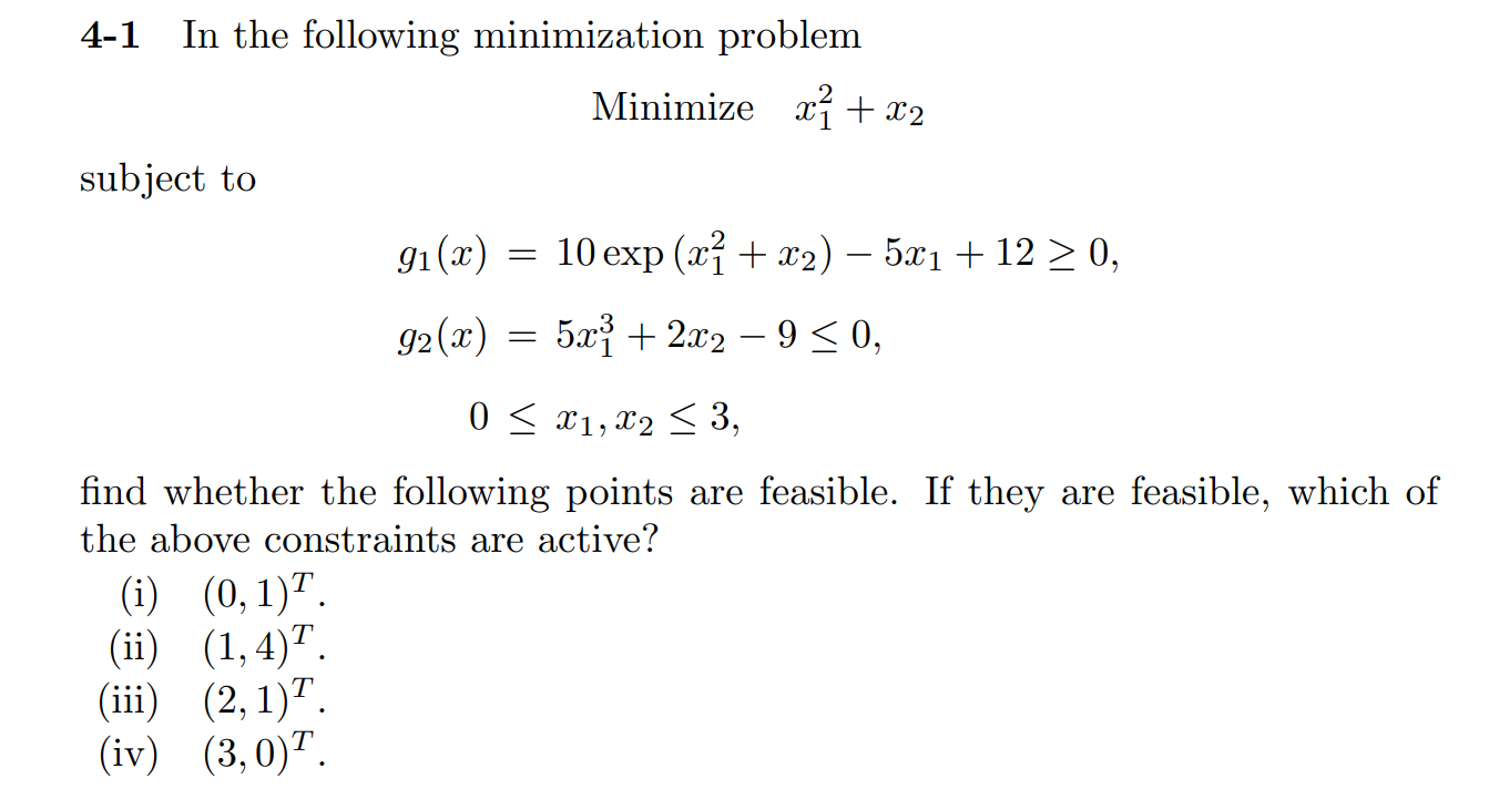 Solved 4-1 In the following minimization problem Minimize | Chegg.com
