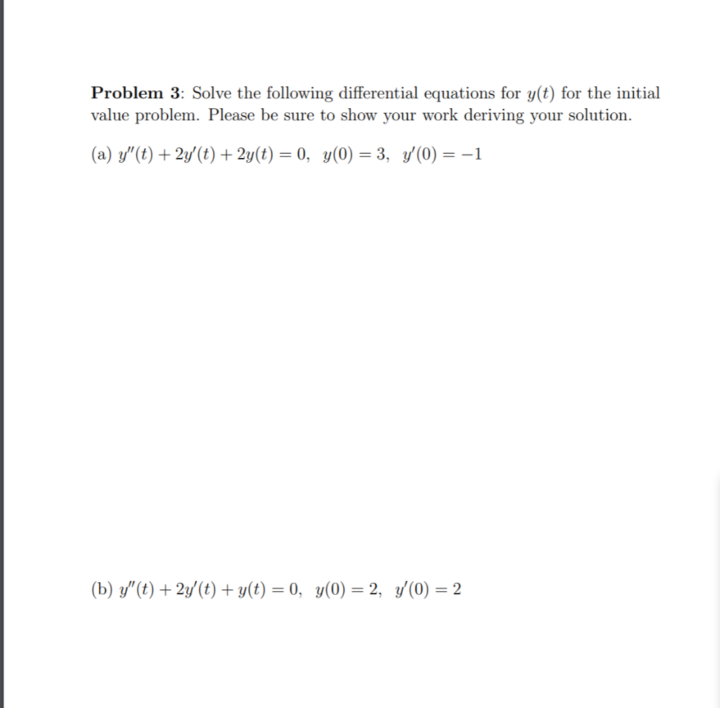 Solved Problem 3: Solve the following differential equations | Chegg.com