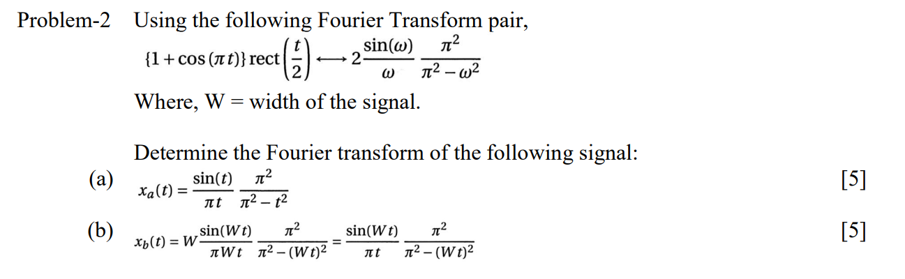Solved Using the following Fourier Transform pair, | Chegg.com