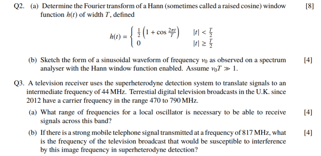 Solved Q2. (a) Determine the Fourier transform of a Hann | Chegg.com