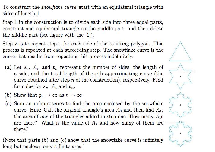 Solved To construct the snowflake curve, start with an | Chegg.com