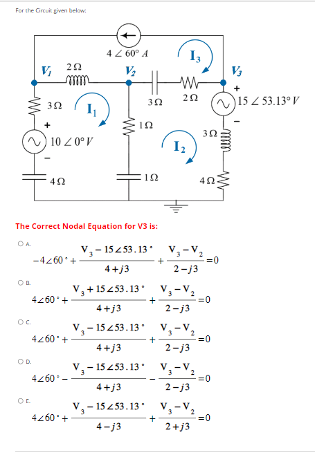 Solved E1=25∠0∘ and XC1=10ΩiiFor the Circuit Below: IF | Chegg.com