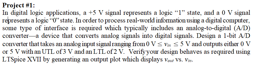 Solved Project #1: In digital logic applications, a +5 V | Chegg.com