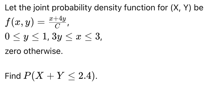 Solved Let the joint probability density function for (x,Y) | Chegg.com