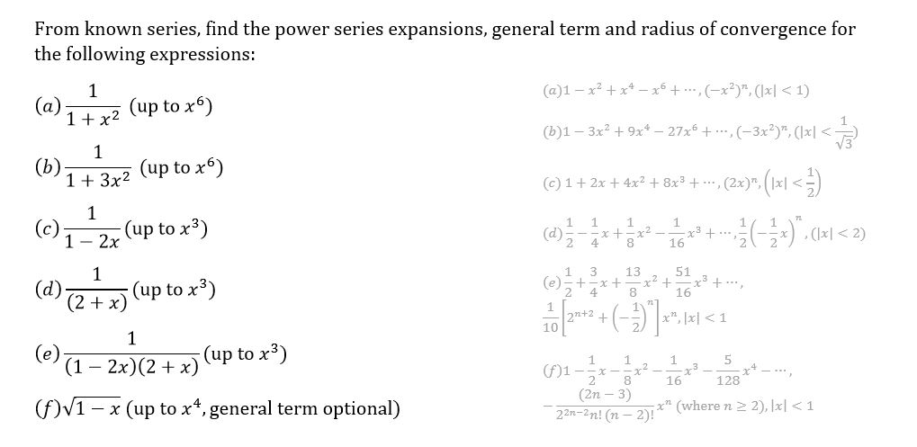 Solved From known series, find the power series expansions, | Chegg.com