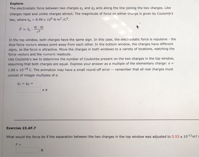 Solved Explore The electrostatic force between two charges | Chegg.com