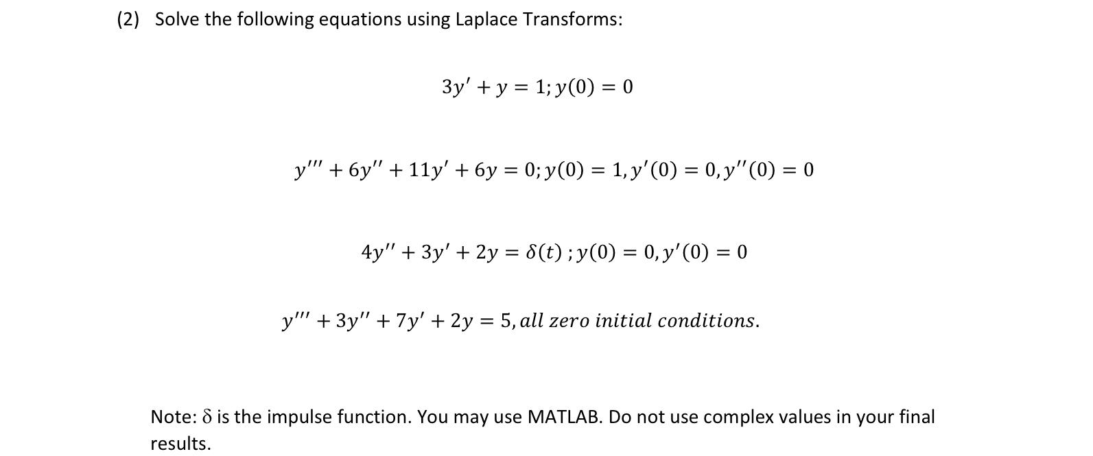 Solved (2) Solve the following equations using Laplace | Chegg.com