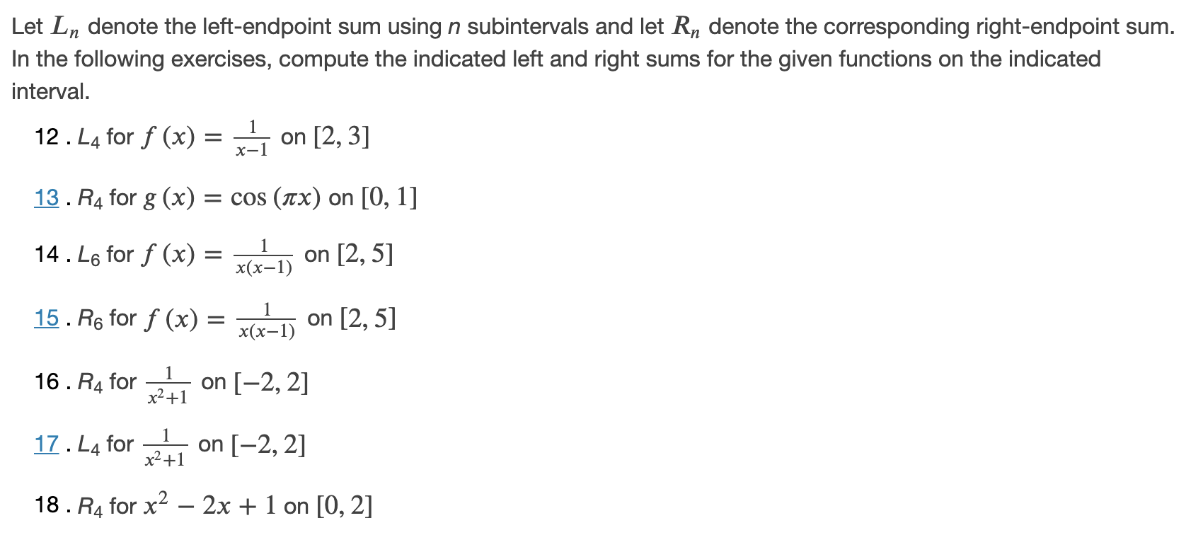 Solved Let Ln denote the left-endpoint sum using n | Chegg.com
