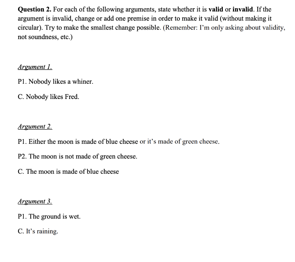 Question 2. For each of the following arguments, | Chegg.com