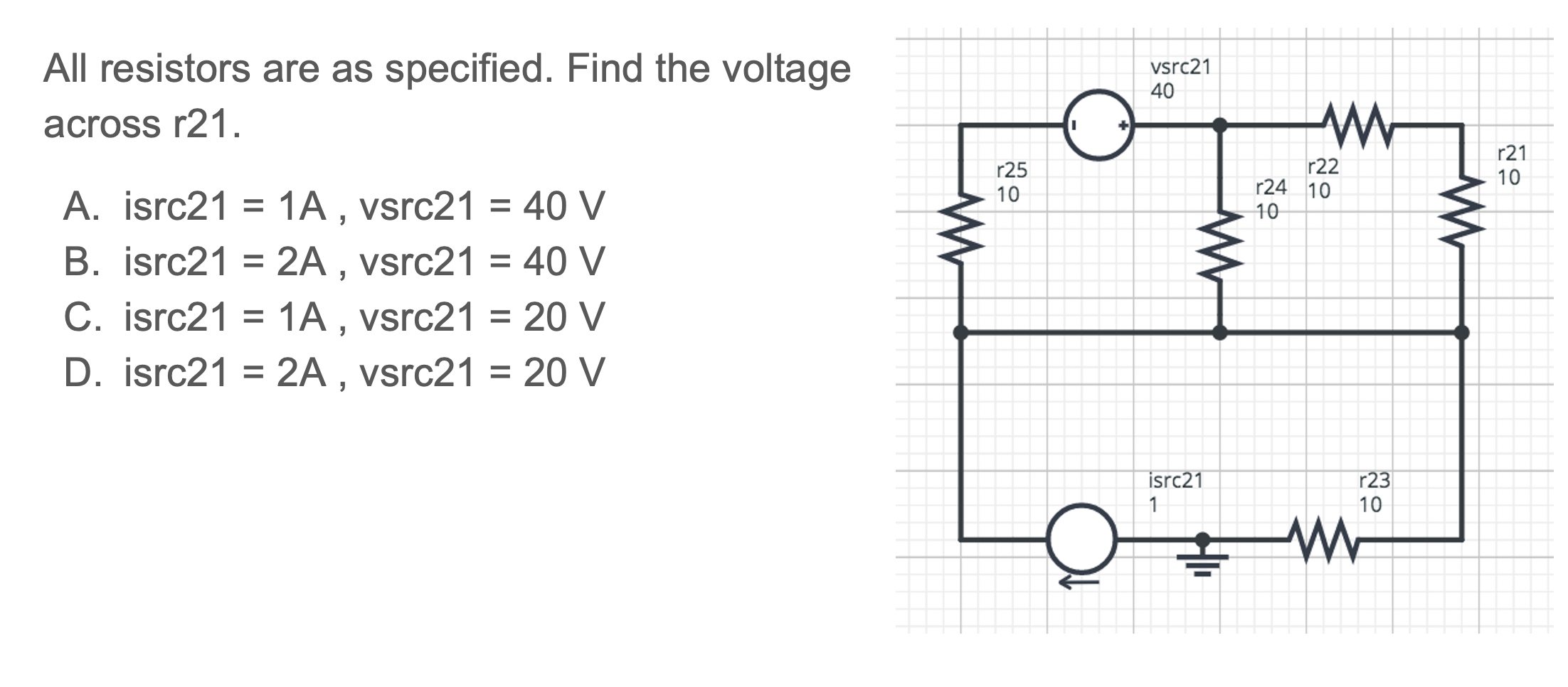Solved vsrc21 All resistors are as specified. Find the | Chegg.com