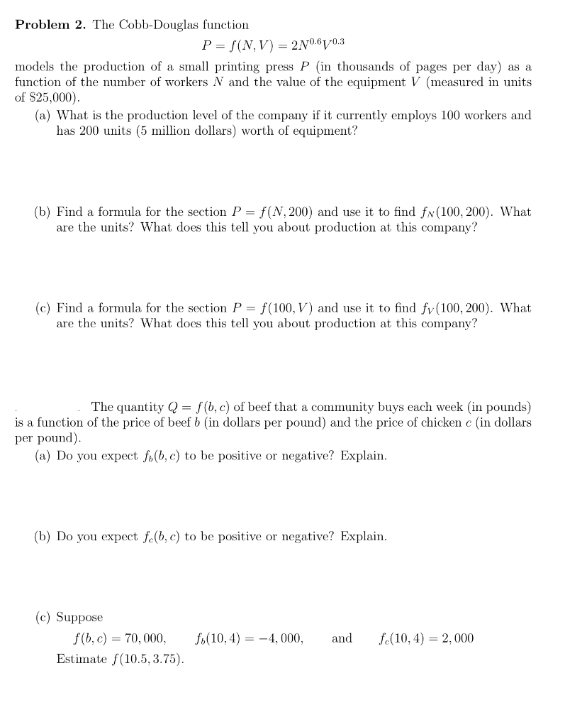 Solved Problem 2. The Cobb-Douglas function P = S(N, V) = | Chegg.com