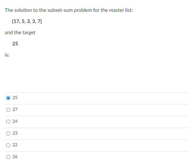 Solved The solution to the subset-sum problem for the master | Chegg.com