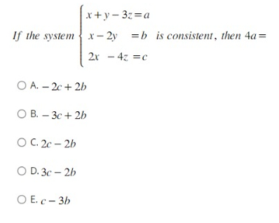 Solved If the system x+y-3z=ax-2y=b is ﻿consistent, then | Chegg.com