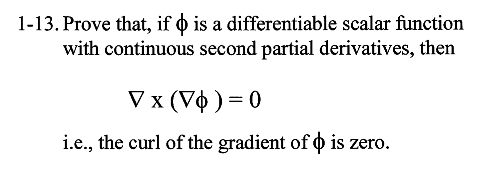 Solved 1-13. Prove that, if 0 is a differentiable scalar | Chegg.com