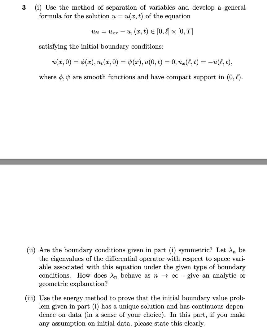 Solved 3 (i) Use the method of separation of variables and | Chegg.com