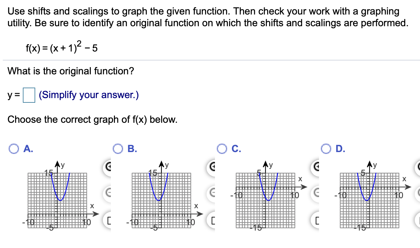 Solved Use Shifts And Scalings To Graph The Given Function 