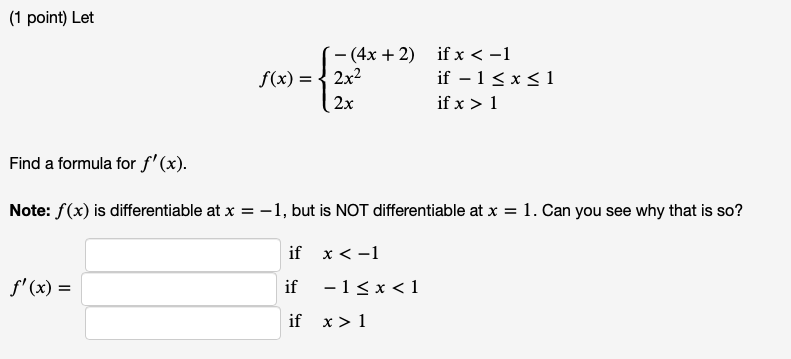 Solved (1 point) Let 2x2 2x f(x) = if x >1 Find a formula | Chegg.com