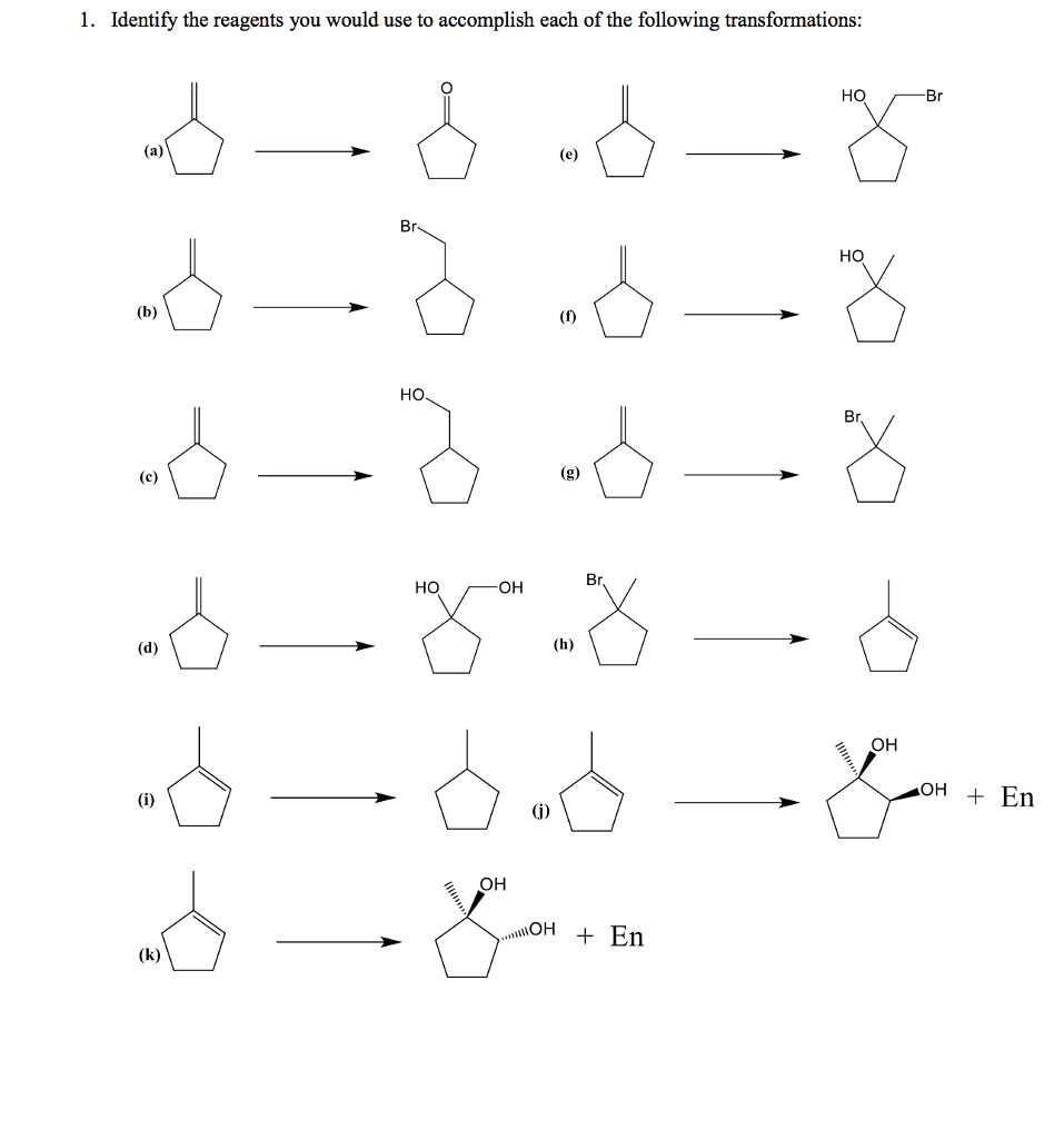 Solved Identify the reagents you would use to accomplish | Chegg.com