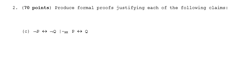 2. (70 points) Produce formal proofs justifying each | Chegg.com
