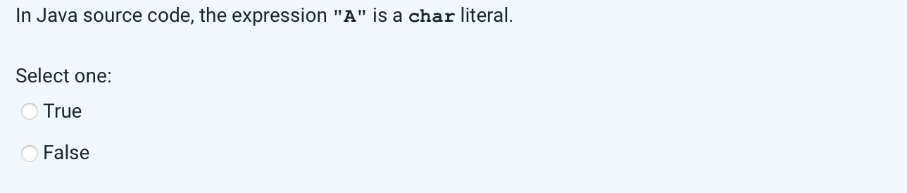Solved In Java source code, the expression "A" is a char | Chegg.com