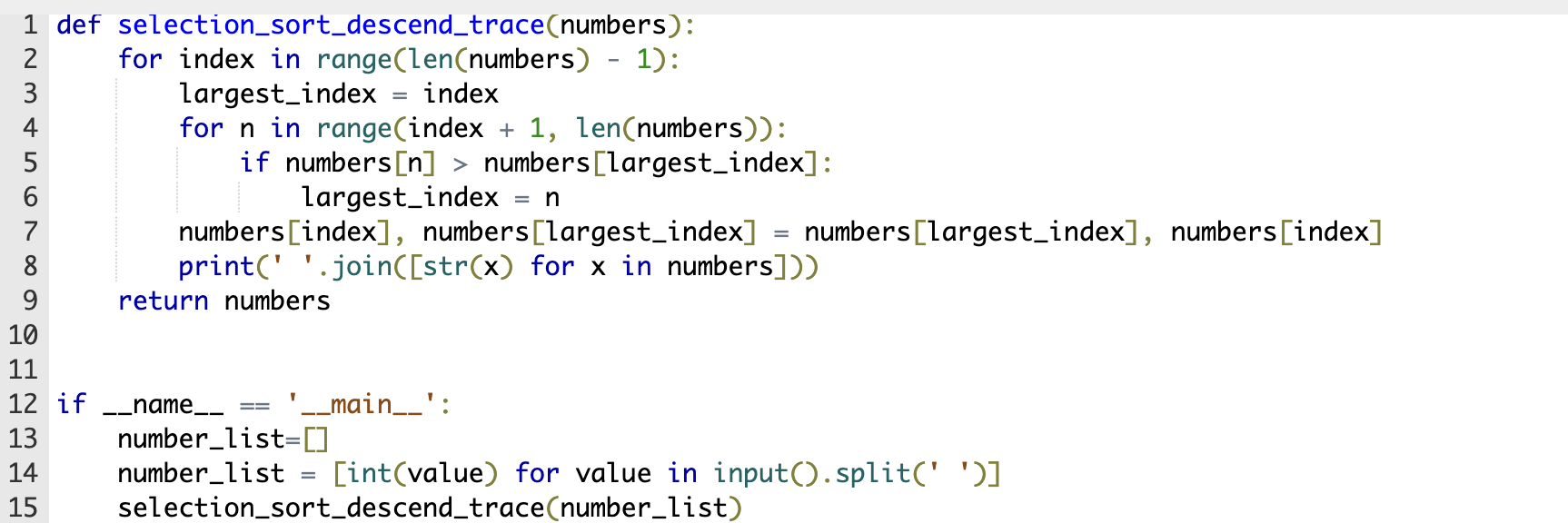 Solved 1 def selection_sort_descend_trace(numbers): for | Chegg.com