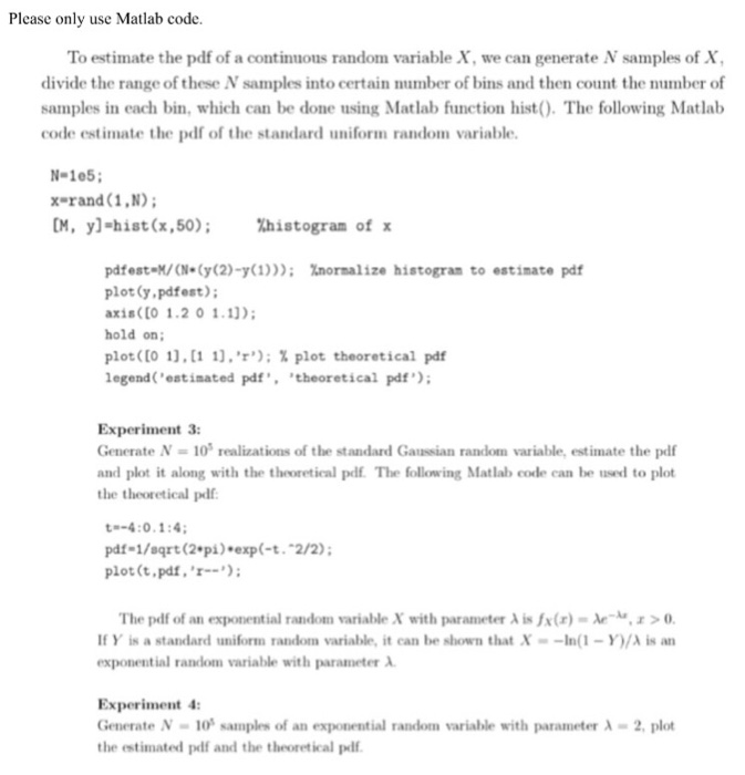 Solved Please only use Matlab code To estimate the pdf of a | Chegg.com