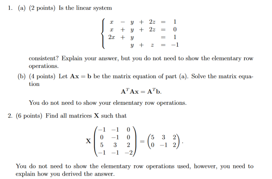 Solved 1. (a) (2 points) Is the linear system | Chegg.com