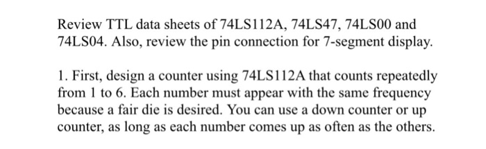 Solved Review TTL data sheets of 74LS112A, 74LS47, 74LS00 | Chegg.com