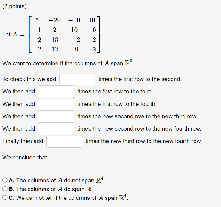 Solved (2 points) 5 -1 Let A = -20 -10 10 2 10 -6 13 -12 -2 | Chegg.com
